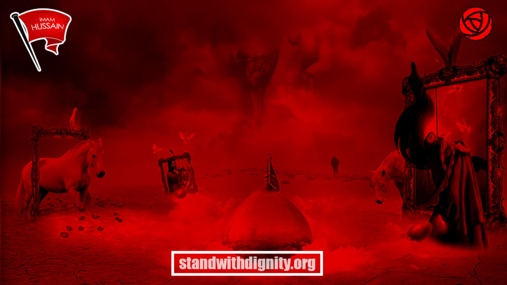 Imam Hussain at Ashura: victory in defeat – Stand with Dignity